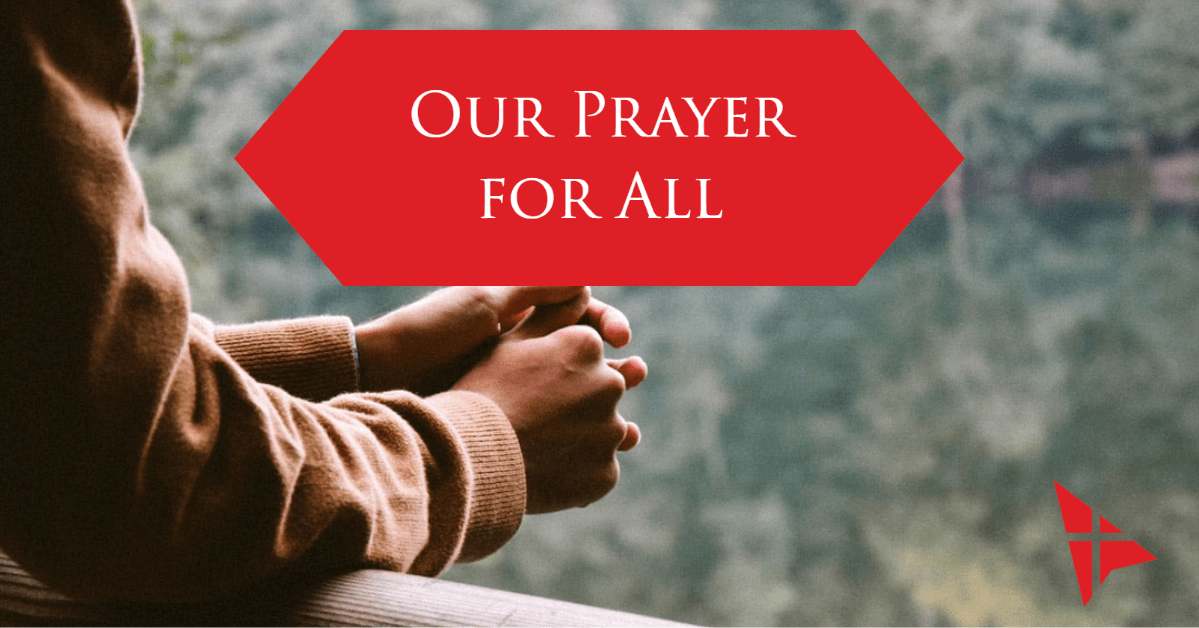 Our Prayer for All – Perspectives of a Bondservant