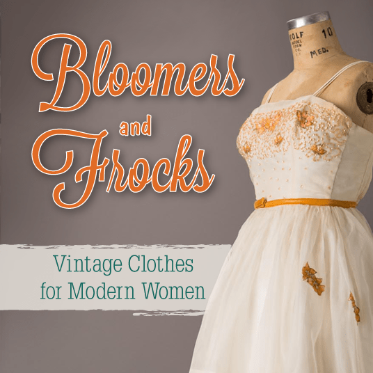 Bloomers and Frocks: How I quit my day job to pursue my love of vintage ...
