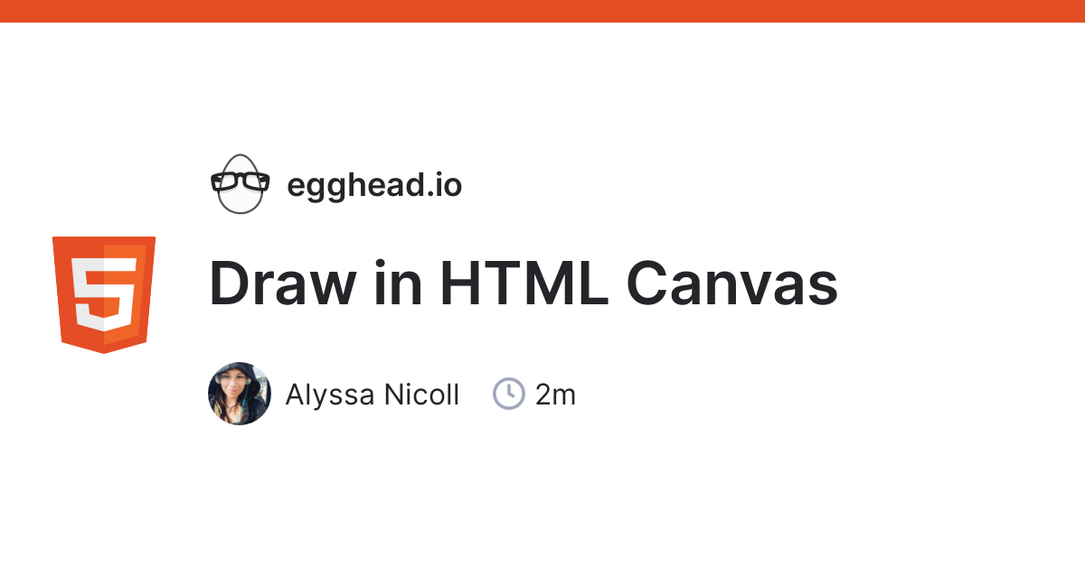 Draw In Html Canvas Egghead Io