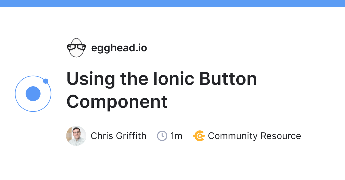 Using The Ionic Button Component Egghead Io