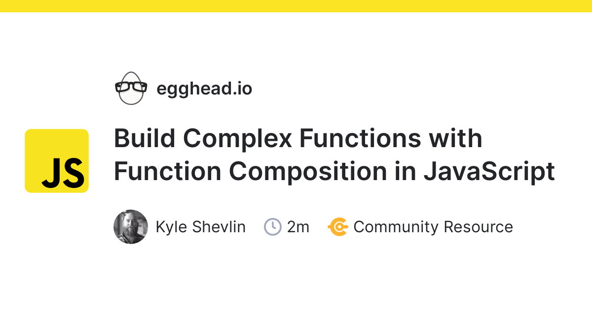 Build Complex Functions With Function Composition In Javascript
