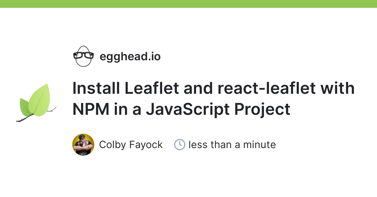 Install Leaflet And React Leaflet With Npm In A Javascript Project