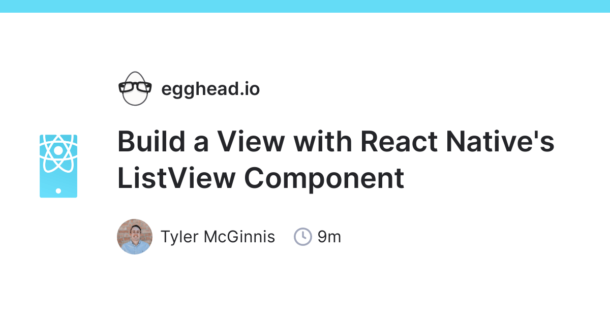 Build A View With React Native S Listview Component Egghead Io