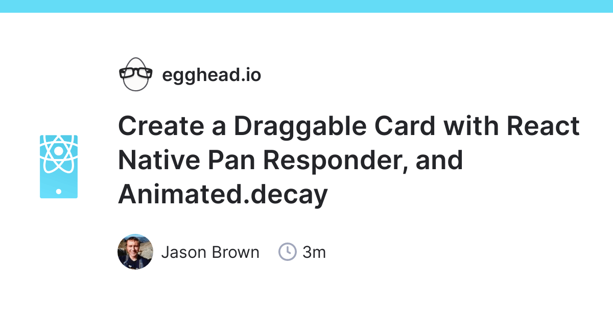 Create A Draggable Card With React Native Pan Responder And Animated