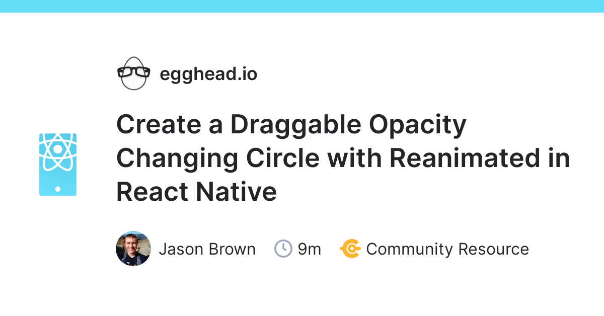 Create A Draggable Opacity Changing Circle With Reanimated In React