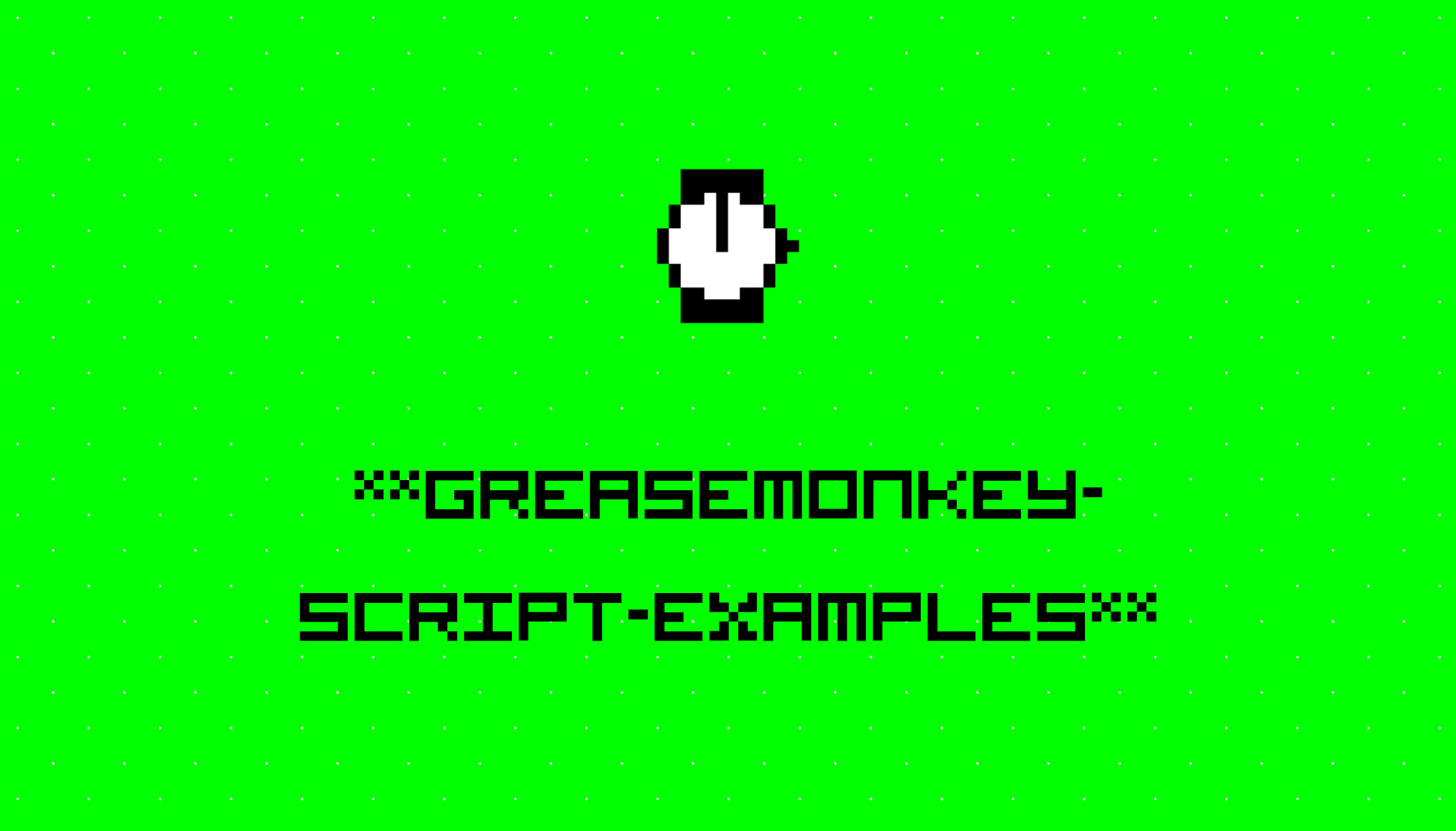 Greasemonkey Script Examples Stories Hackernoon