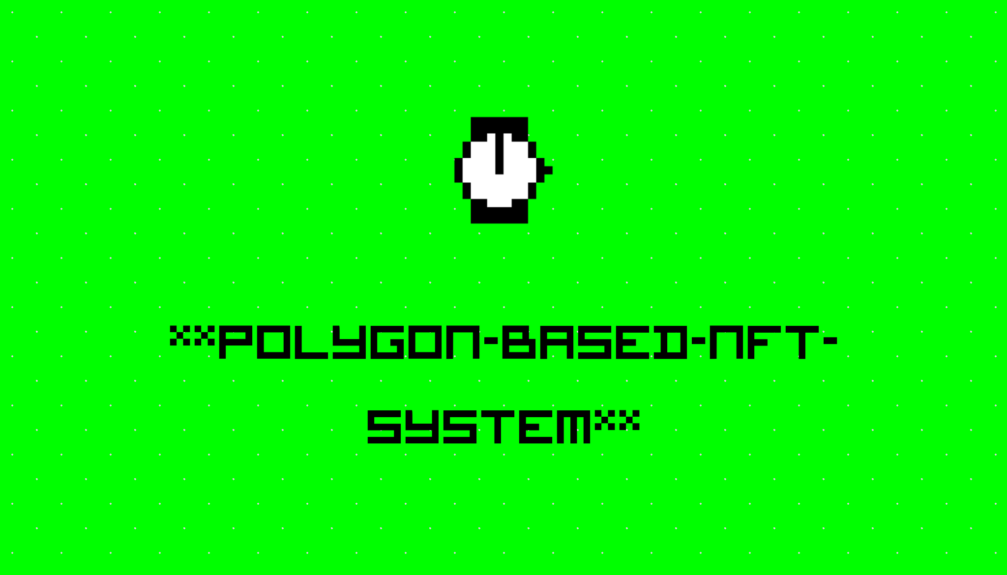 Polygon Based Nft System Stories Hackernoon