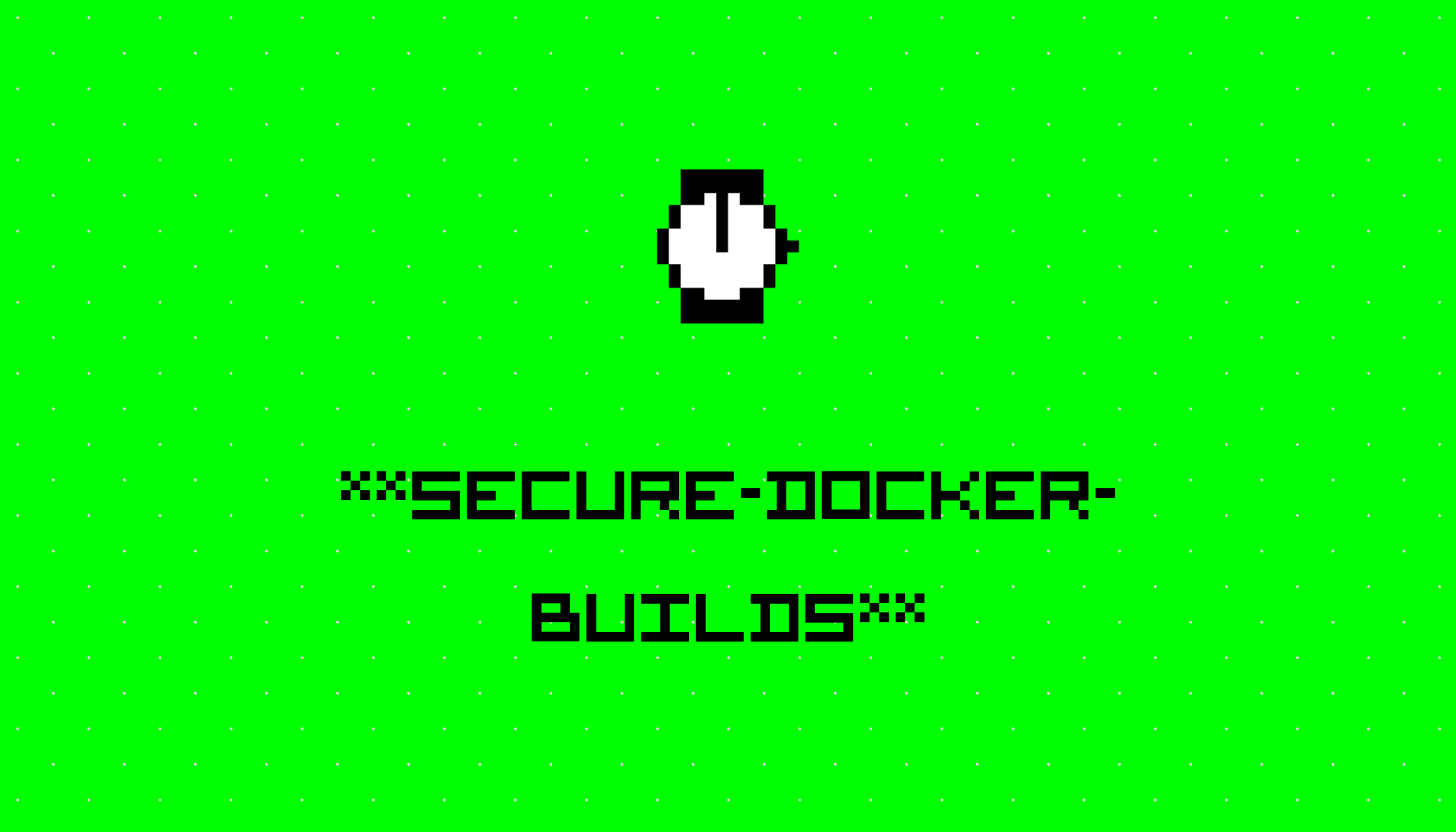 Secure Docker Builds Stories Hackernoon