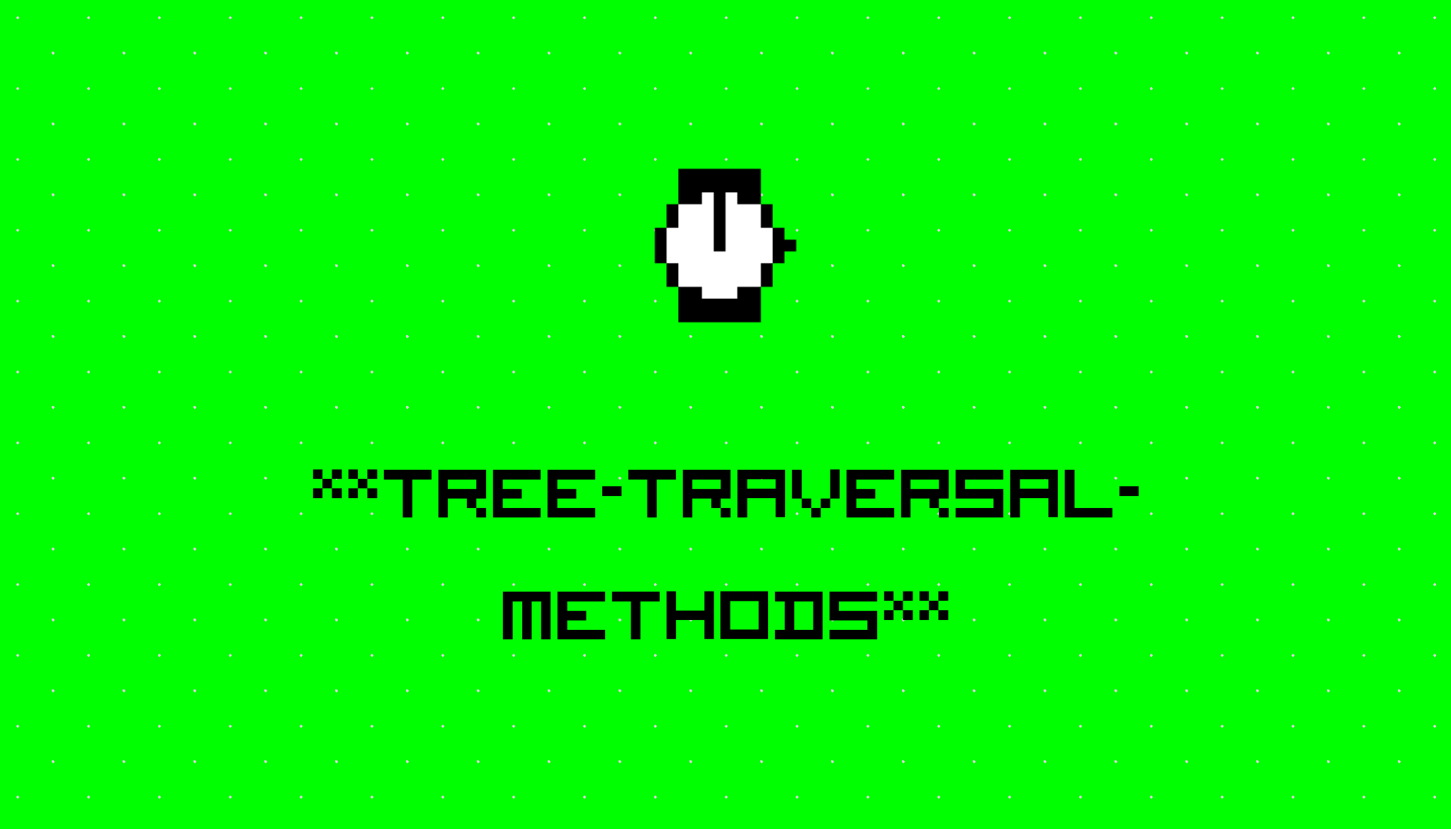 Tree Traversal Methods Stories Hackernoon