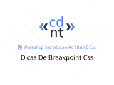 Dicas De Breakpoint Css Introdução Ao Html E Css Codante Io