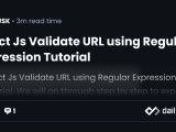 React Js Validate Url Using Regular Expression Tutorial Daily Dev