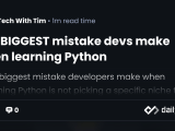 The Biggest Mistake Devs Make When Learning Python Daily Dev