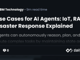 10 Use Cases For Ai Agents Iot Rag Disaster Response Explained