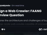 Design A Web Crawler Faang Interview Question Daily Dev