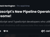 Javascript S New Pipeline Operator Is Awesome Daily Dev