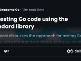 On Testing Go Code Using The Standard Library Daily Dev