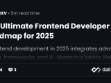 The Ultimate Frontend Developer Roadmap For 2025 Daily Dev