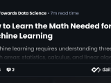 How To Learn The Math Needed For Machine Learning