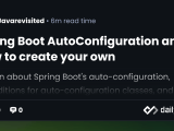 Spring Boot Autoconfiguration And How To Create Your Own Daily Dev