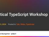 Practical Typescript Workshop Slides Coverage