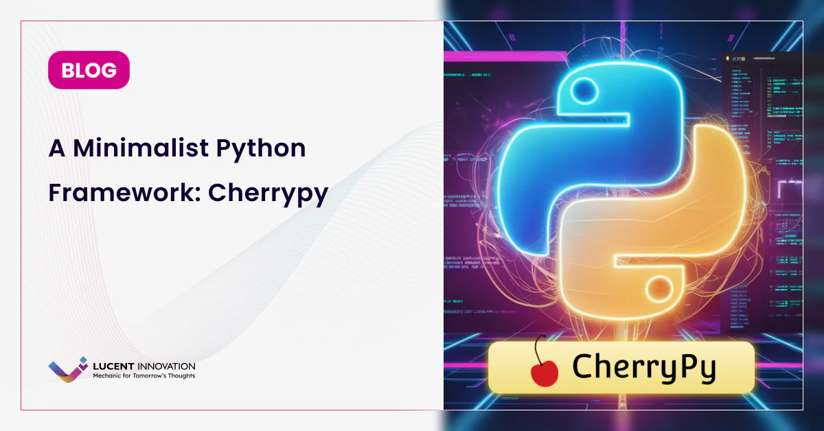 What Is Cherrypy Why Should You Build Web Applications With Cherrypy