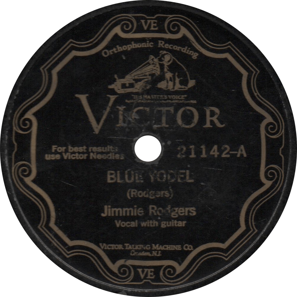Victor 21142 – Jimmie Rodgers – 1927 | Old Time Blues