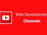 14 Best Youtube Channels For Web Developer Onaircode