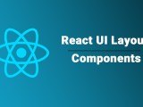 20 React Ui Layout Components Libraries Onaircode