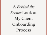 A Behind The Scenes Look At My Client Onboarding Process One6creative