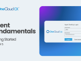 Onecloud Cx邃 Agent Fundamentals Getting Started Onecloud