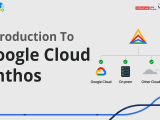 Google Cloud Anthos Complete Beginners Guide Hands On