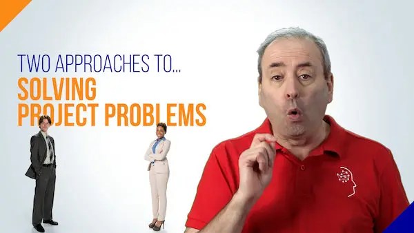 Two Approaches to Solving Project Problems | Video - OnlinePMCourses