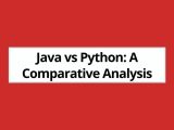 Java Vs Python Difference Between Java And Python With Code Samples 2025