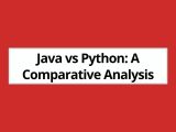 Java Vs Python Difference Between Java And Python With Code Samples 2025