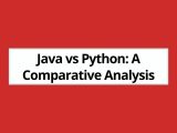 Java Vs Python Difference Between Java And Python With Code Samples 2025