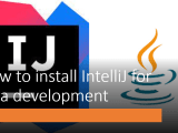 How To Install Intellij For Java Development In 4 Easy Steps Onurdesk