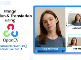 Image Rotation And Translation Using Opencv