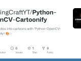 Github Codingcraftyt Python Opencv Cartoonify Turn Photos Into