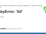 Keyerror 3d Issue 1 Codetoday London Simulation 3d Solar System