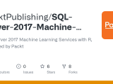 Github Packtpublishing Sql Server 2017 Machine Learning Services With