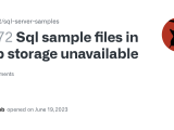 Sql Sample Files In Blob Storage Unavailable Issue 1172 Microsoft