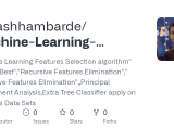 Github Kailashhambarde Machine Learning Features Selection Algorithm