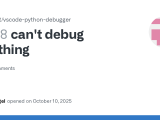 Can T Debug Anything Issue 828 Microsoft Vscode Python Debugger
