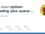 Github Bbq Bean Python Threading Plus Queue Example To Share With Todd