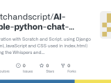 Github Scratchandscript Ai Simple Python Chat Using An Open Source