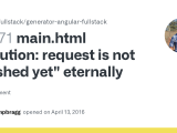 Main Html Caution Request Is Not Finished Yet Eternally Issue