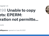 Unable To Copy Assets Eperm Operation Not Permitted Copyfile Issue