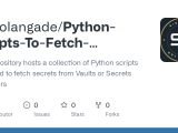 Github Sidgolangade Python Scripts To Fetch Secrets From Vault Or