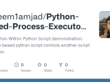 Github Naseem1amjad Python Based Process Executor And Controller Run