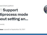 Support Multiprocess Mode Without Setting An Environment Variable